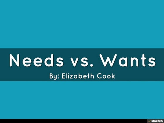 Needs And Wants | PPT