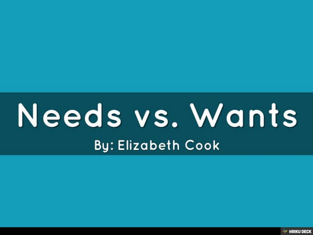 Needs And Wants | PPT