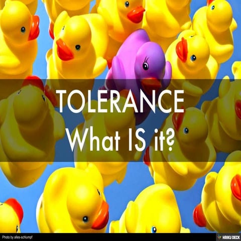 Tolerance. What IS it? | PPT