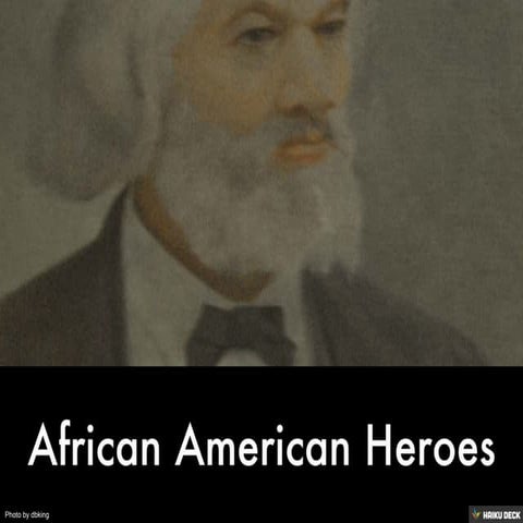 African American Heroes | PPT