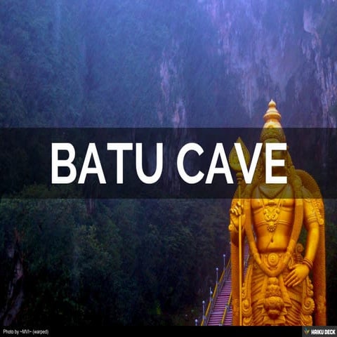 BATU CAVE | PPT