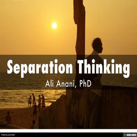 Separation Thinking | PPT