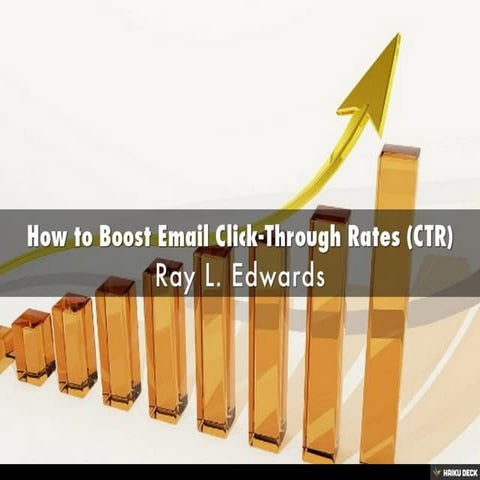 How to Boost Email Click-Through Rates (CTR) | PPT