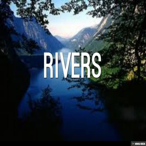Rivers | PPT