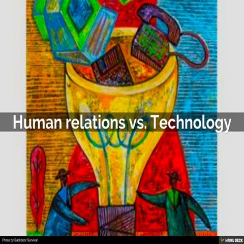 Human relations vs. Technology | PPT
