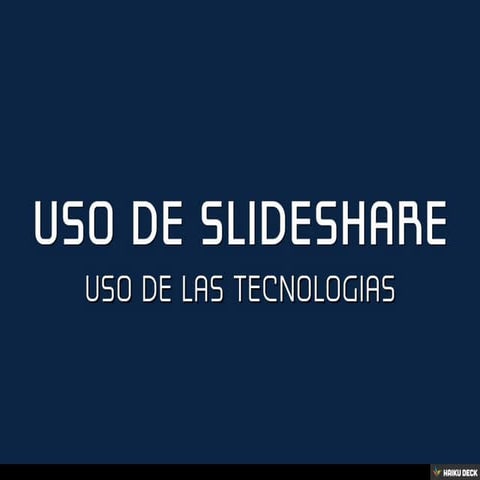 Uso de SlideShare | PDF