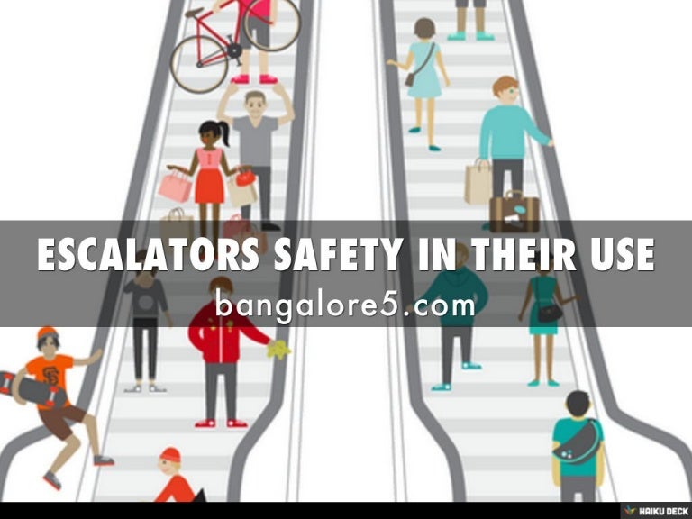 ESCALATORS SAFETY IN THEIR USE