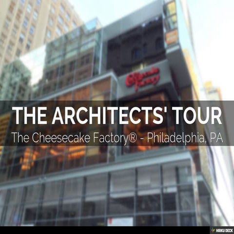 The Cheesecake Factory® - Philadelphia | PDF