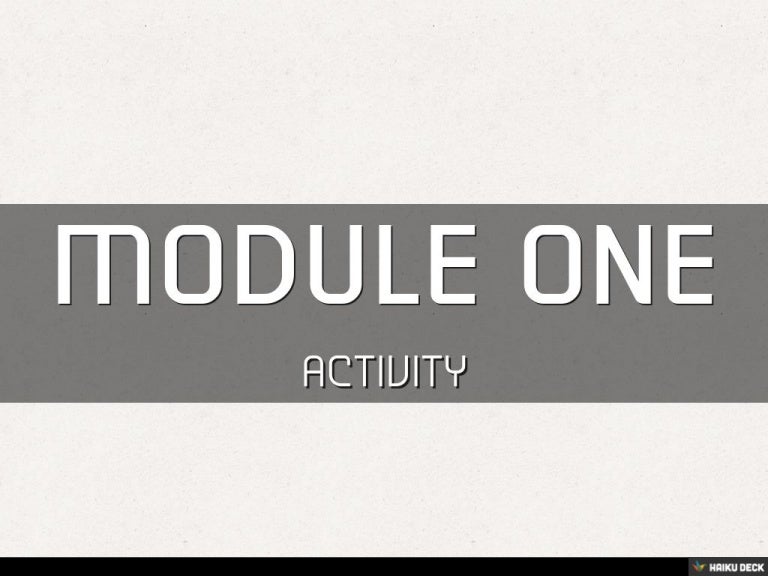 Module One