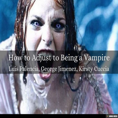 How to Adjust to Being a Vampire | PPT