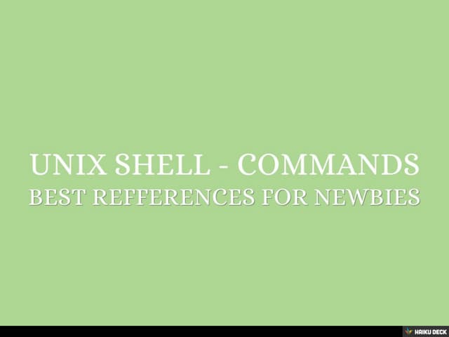 Unix Shell - Commands | PPT Unix Shell - Commands | PPT