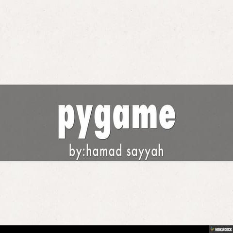 pygame | PPT