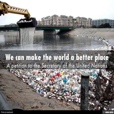 We can make the world a better place | PPT