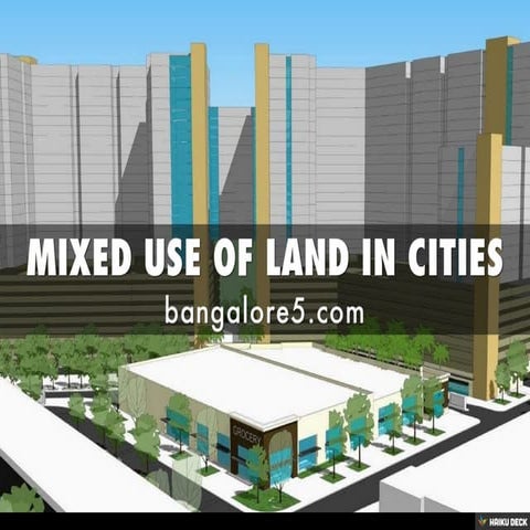 MIXED USE OF LAND IN CITIES | PDF