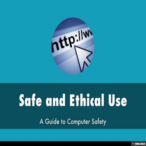 Safe and Ethical Use | PPT