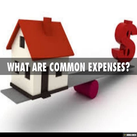 WHAT ARE COMMON EXPENSES 