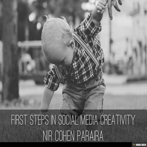 First steps in Social Media creativity | PPT