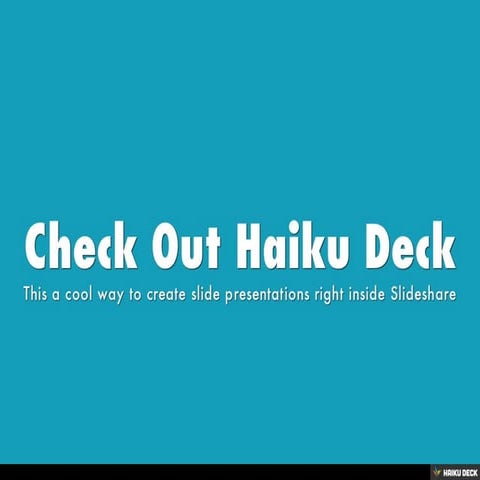 Check Out Haiku Deck | PDF | Poetry | Books and Literature