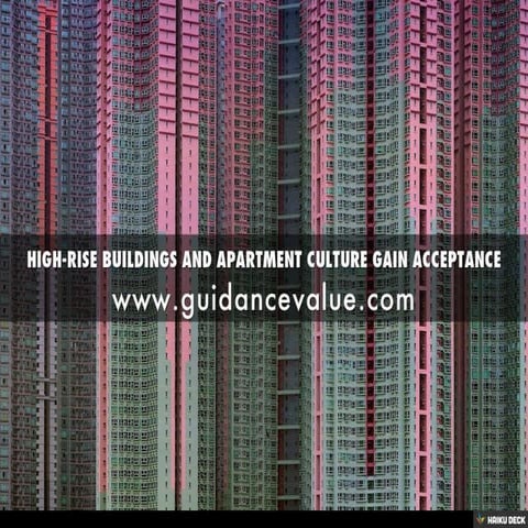 HIGH-RISE BUILDINGS AND APARTMENT CULTURE GAIN ACCEPTANCE | PPT