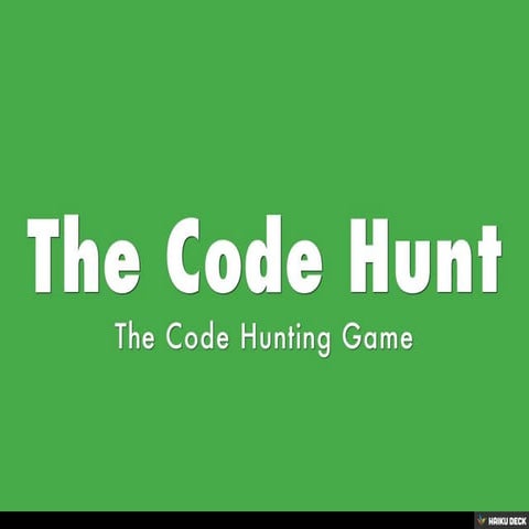 The Code Hunt | PPT