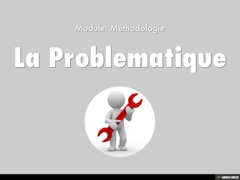 La Problematique