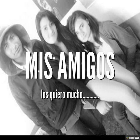 mis amigos | PPT