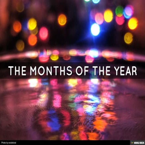 THE MONTHS OF THE YEAR | PPT