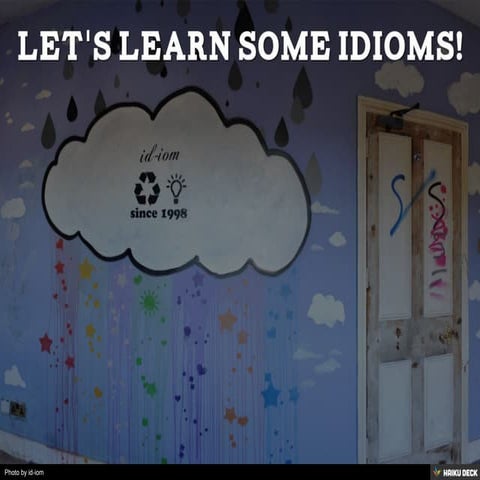 Let's learn some idioms! | PDF