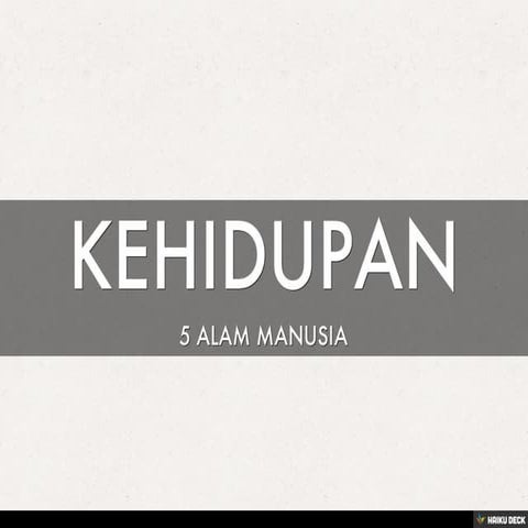KEHIDUPAN | PPT