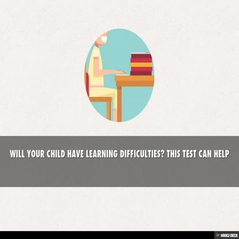 WILL YOUR CHILD HAVE LEARNING DIFFICULTIES? THIS TEST CAN HELP | PDF