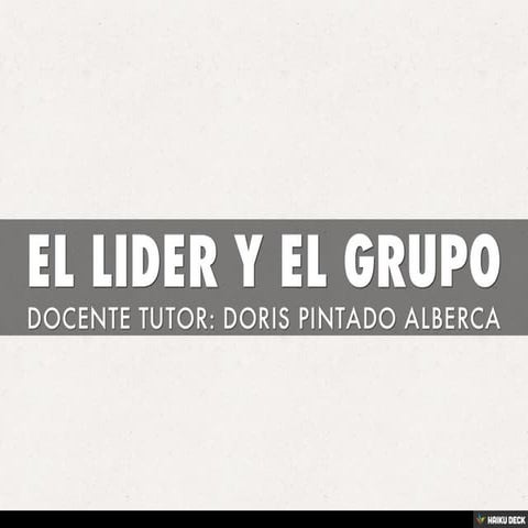 EL LIDER Y EL GRUPO | PDF