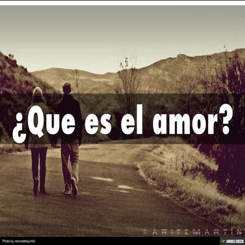 ¿Que es el amor? | PDF | Arts and Crafts | Hobbies & Interests