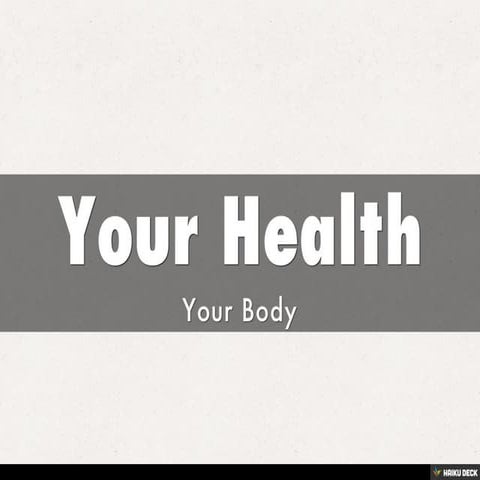 Your Health | PPT