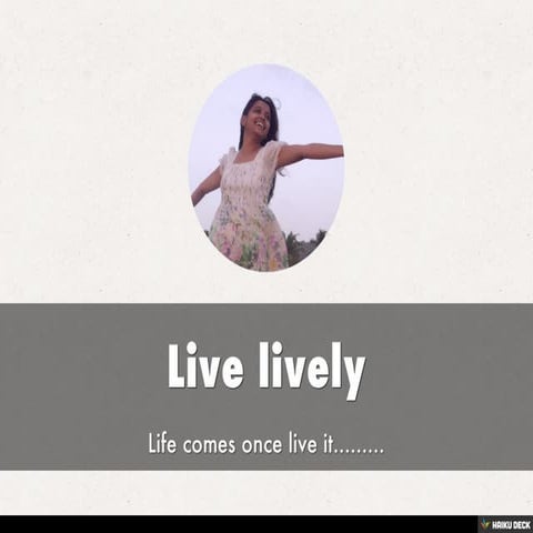 Live lively | PPT
