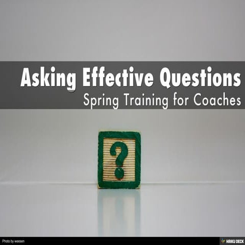 The Art of Asking Effective Questions | PDF