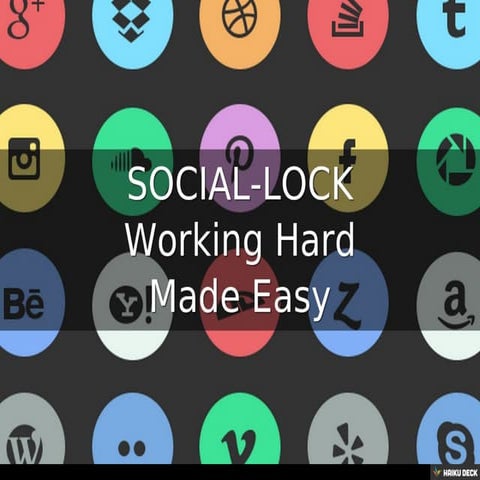 SOCIAL-LOCK Working Hard Made Easy | PDF