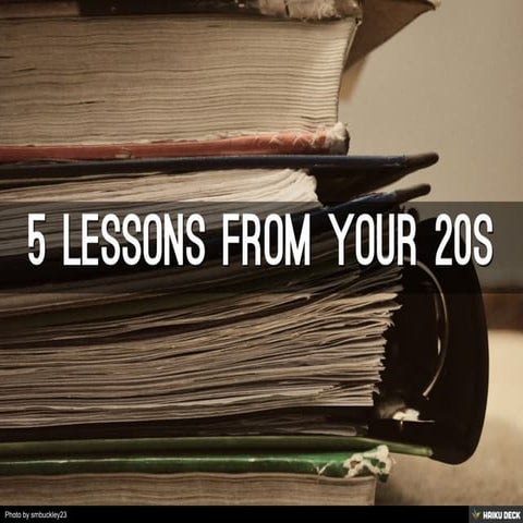 20 Lessons From Your 20's | PPT