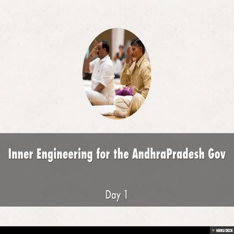 Inner Engineering for the AndhraPradesh Government | PPT