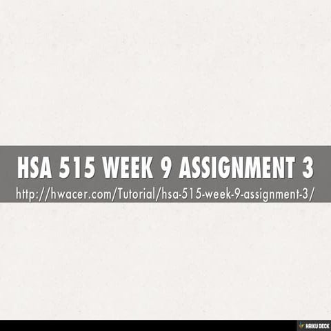 HSA 515 WEEK 9 ASSIGNMENT 3 | PDF
