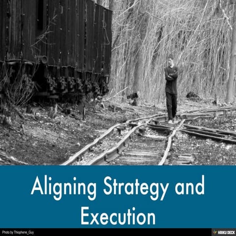 Aligning Strategy and Execution | PDF