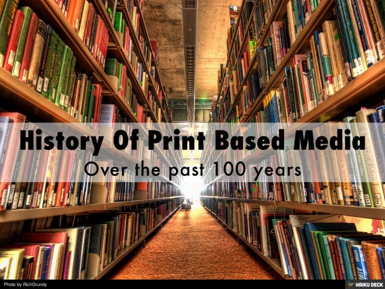History Of Print Based Media history-of-print-based-media