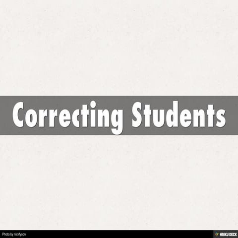 Correcting Students | PPT
