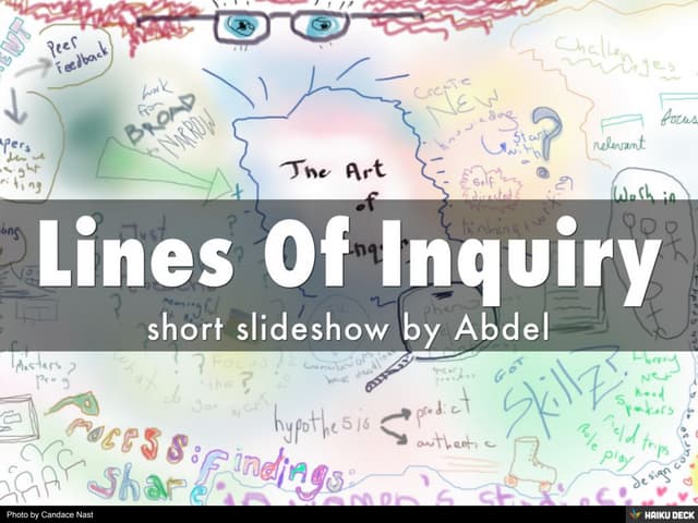 Lines Of Inquiry