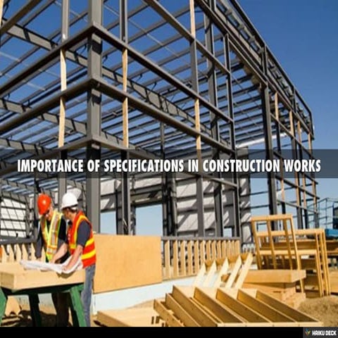 IMPORTANCE OF SPECIFICATIONS IN CONSTRUCTION WORKS | PPT