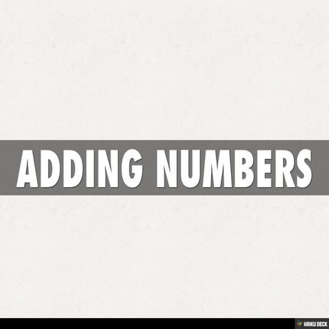 ADDING NUMBERS | PPT
