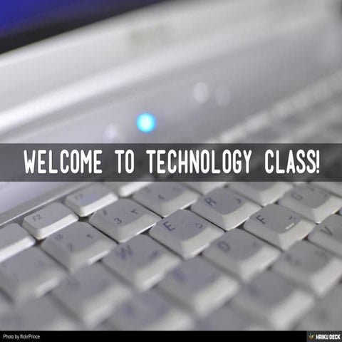 Welcome to Technology Class! | PDF