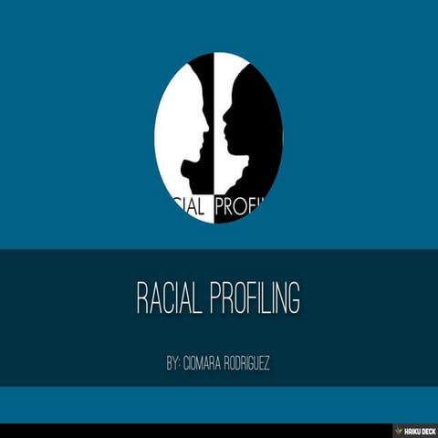 Racial profiling ppt | PPTX