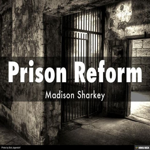 Prison Reform | PPT