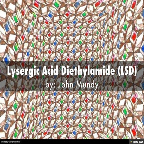 Lysergic Acid Diethylamide (LSD) | PDF