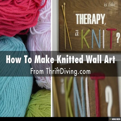 How to Make Knitted Wall Art | PPT